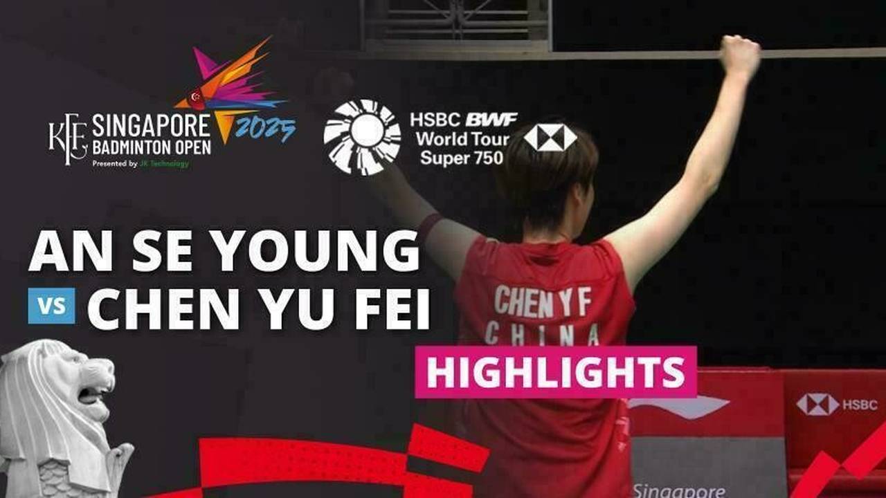 An Se Young (KOR) vs Chen Yu Fei (CHN) - Highlights | KFF Singapore Badminton Open 2025 | Vidio