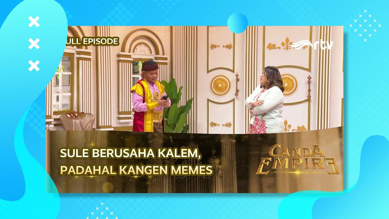 SULE KANGEN BERAT SAMA MEMES | CANDA EMPIRE RTV (EPS 80) | Vidio