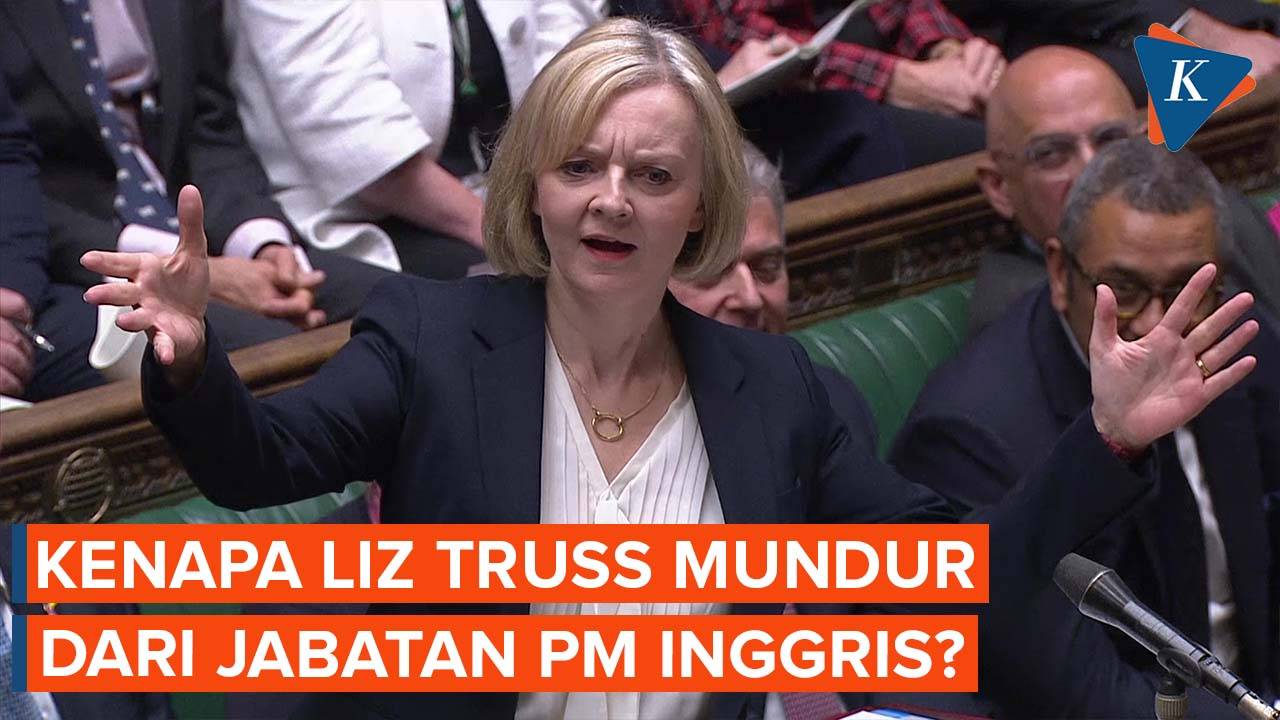 Ini yang Buat Liz Truss Mundur dari Jabatan PM Inggris - Kompascom | Vidio