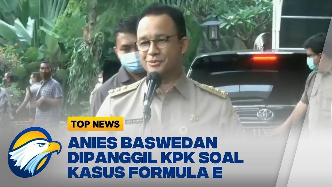 Anies Baswedan Dipanggil KPK Soal Kasus Formula E - METRO TV | Vidio