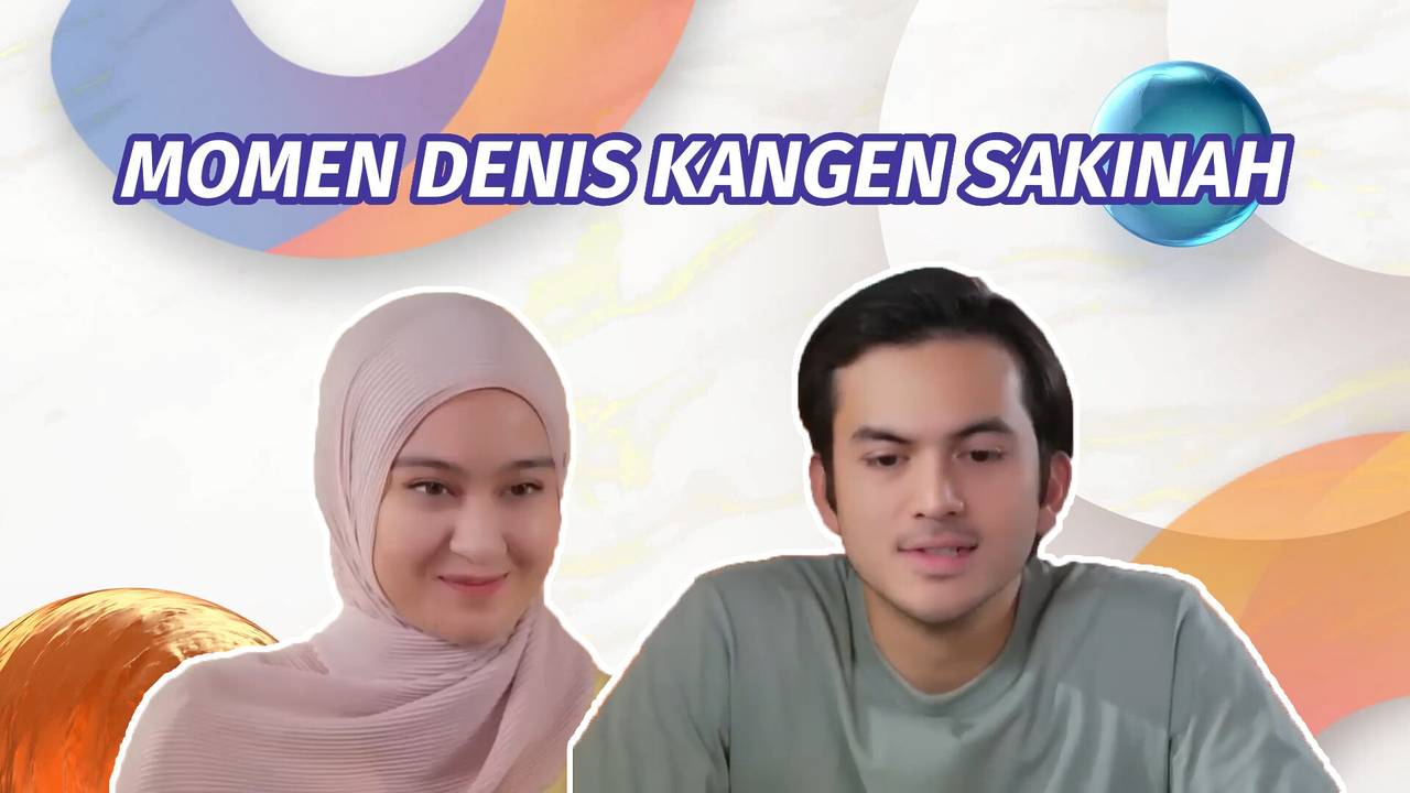 Momen-Momen Denis Saat Kangen Sakinah! Sekarang Udah Terobati Kan? #kompilatop | Vidio