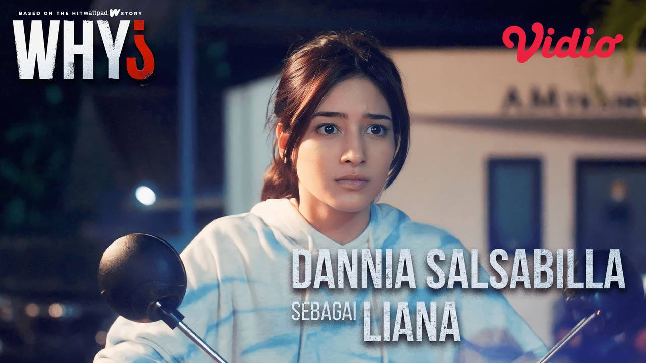 [Gratis] WHY? - WHY? - Vidio Original Series | Liana (2023) | Vidio