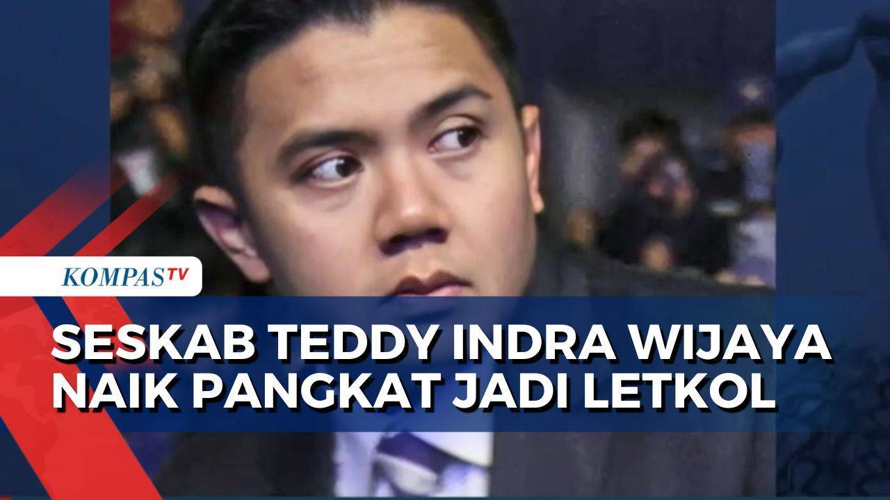 Sekretaris Kabinet Teddy Indra Wijaya Resmi Naik Pangkat Jadi Letkol - Kompas TV