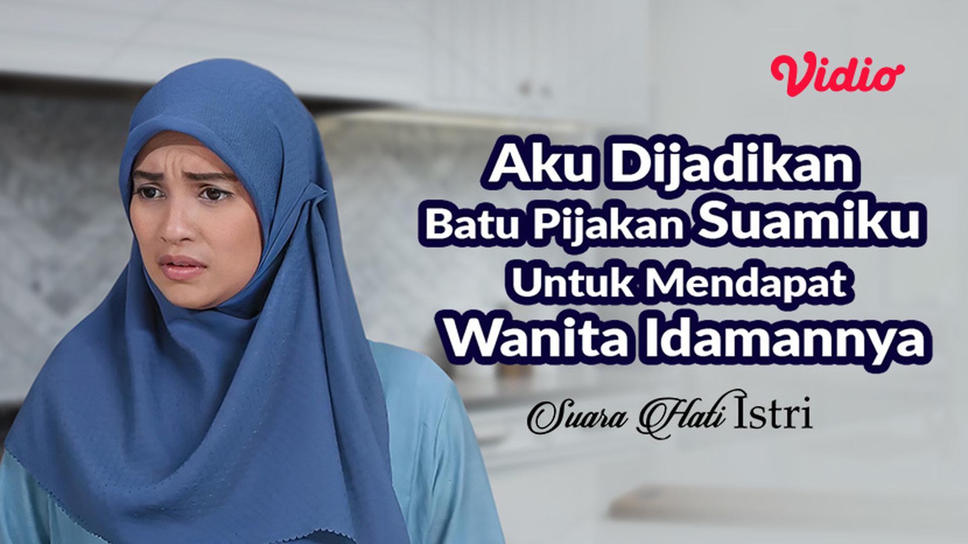 Streaming Aku Dijadikan Batu Pijakan Suamiku Untuk Mendapat Wanita Idamannya | Vidio
