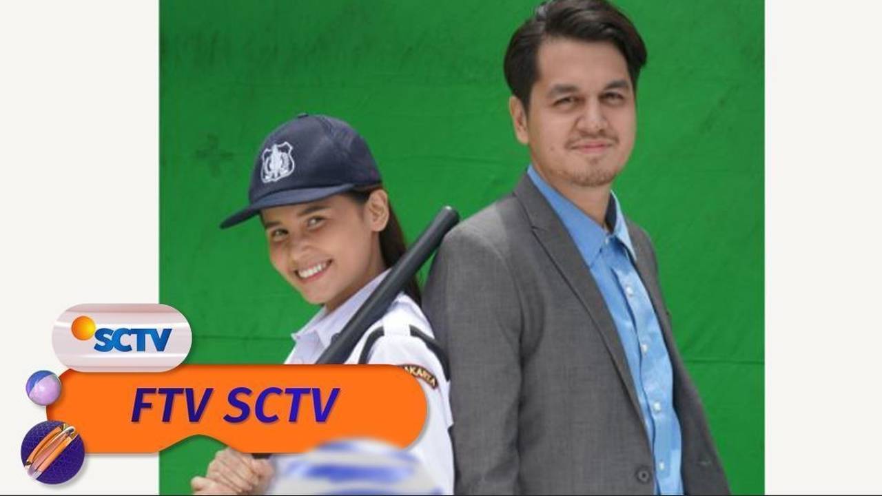 Satpam Galak Cantiknya No Play Play Ftv Sctv Full Movie