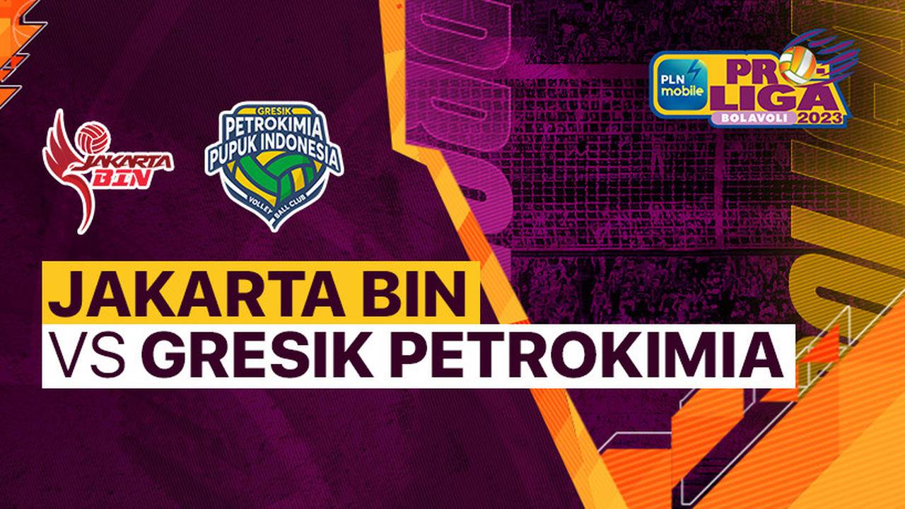 Full Match | Jakarta BIN vs Gresik Petrokimia Pupuk Indonesia | PLN ...