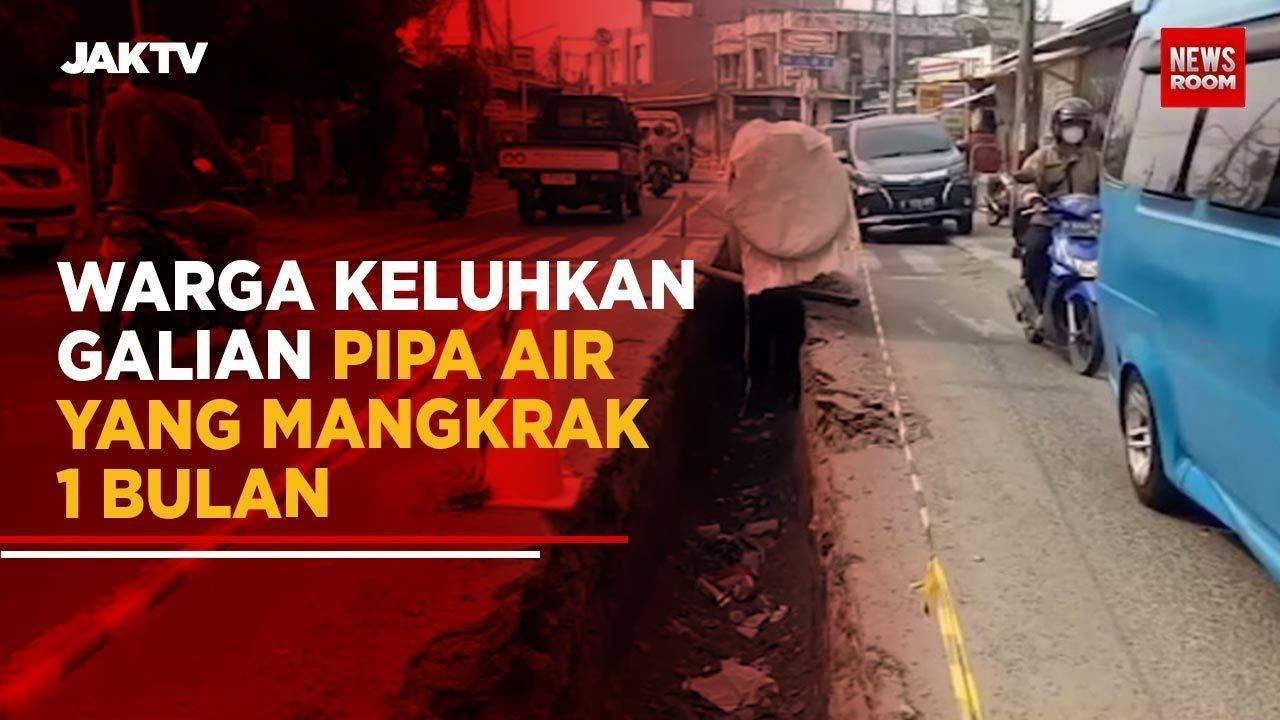 Warga Keluhkan Galian Pipa Air Yang Mangkrak 1 Bulan - jaktv.official ...
