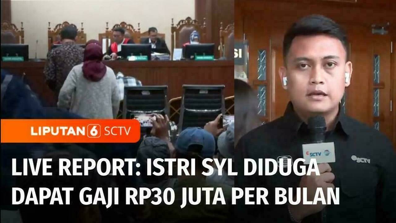 Live Report: Jadi Saksi di Sidang, Istri SYL Diduga Dapat Gaji Rp30 Juta per Bulan | Liputan 6 ...