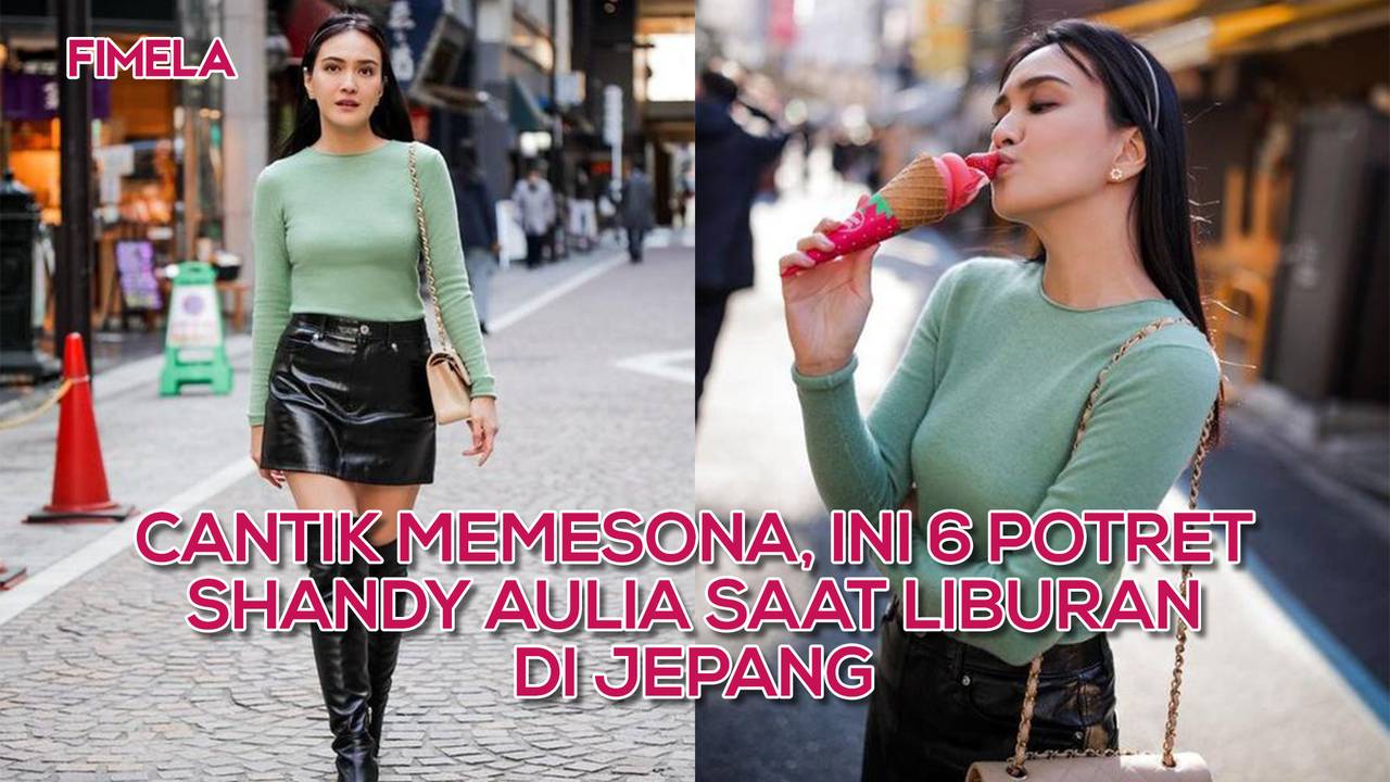Cantik Memesona, Ini 6 Potret Shandy Aulia Saat Liburan di Jepang - Fimela | Vidio