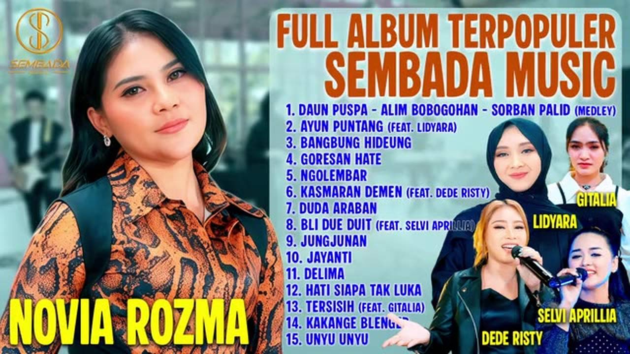NOVIA ROZMA FULL ALBUM TERPOPULER SEMBADA MUSIC bersama Lidyara, Dede ...