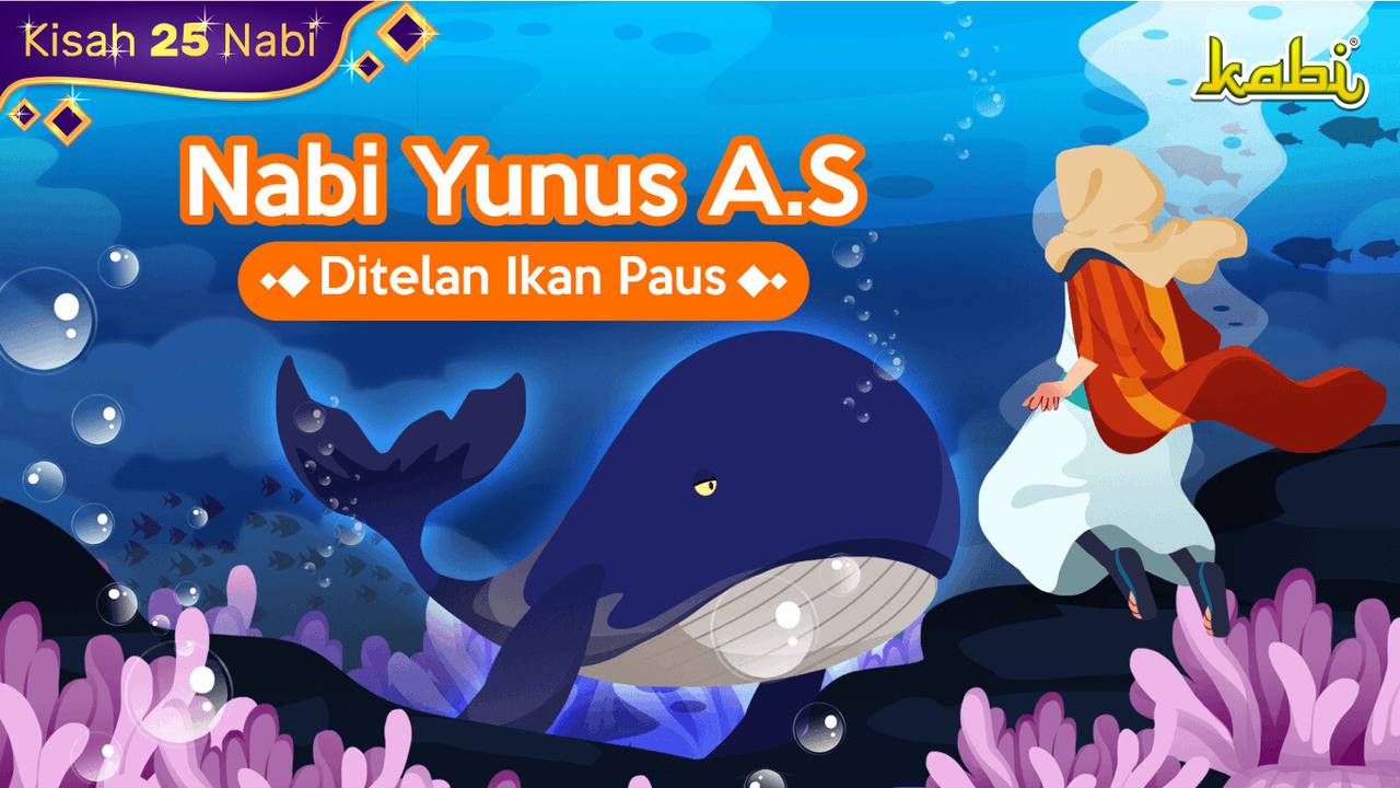 Kabi Kisah Sahabat Nabi Kisah Nabi Yunus As Ditelan Ikan Paus