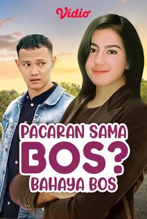 Streaming Pacaran Sama Bos? Bahaya Bos | Vidio