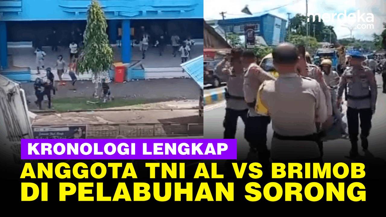Kronologi Lengkap Bentrok Mengerikan Anggota TNI AL Vs Brimob di Pelabuhan Sorong - merdeka | Vidio