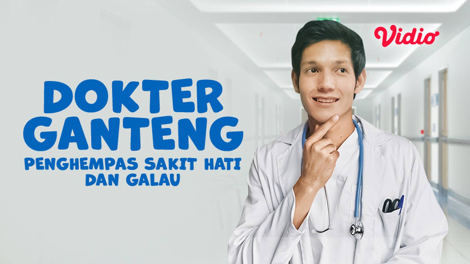 Streaming Dokter Ganteng Penghempas Sakit Hati dan Galau