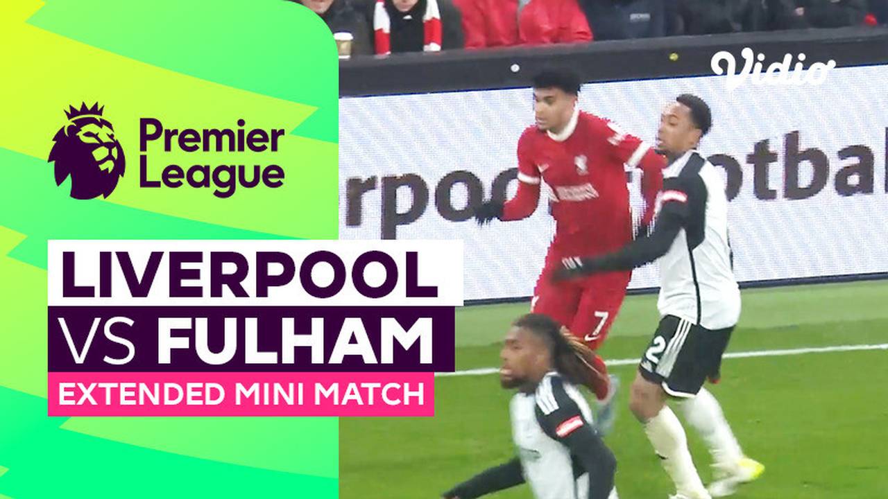 Liverpool vs Fulham - Extended Mini Match | Premier League 23/24