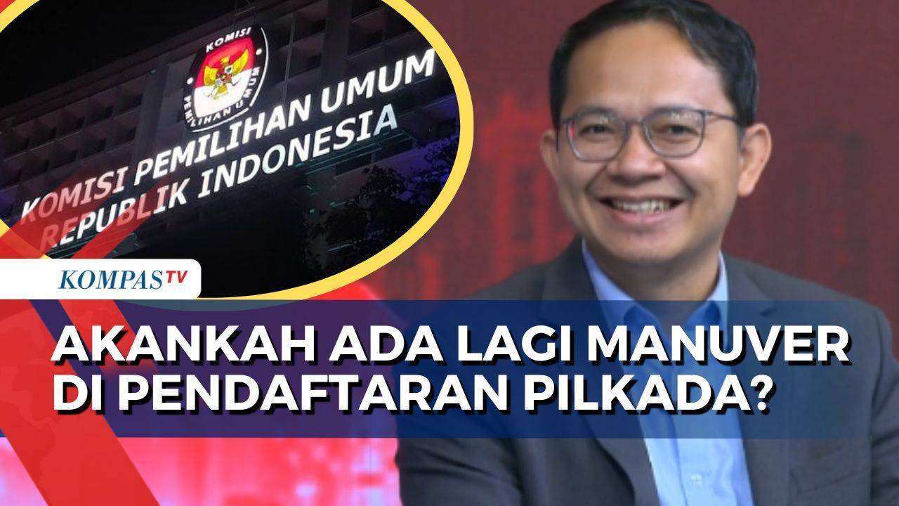 Analisis Pengamat soal Manuver Politik di Masa Pendaftaran Calon Kepala ...