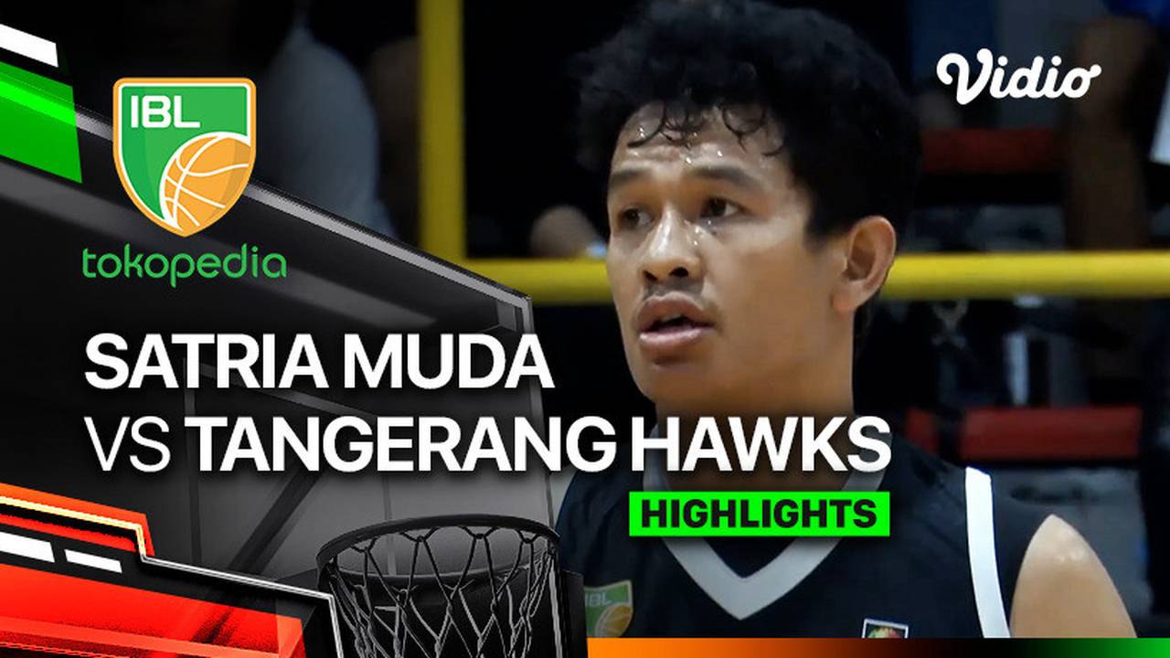Satria Muda Pertamina Jakarta vs Tangerang Hawks Basketball ...