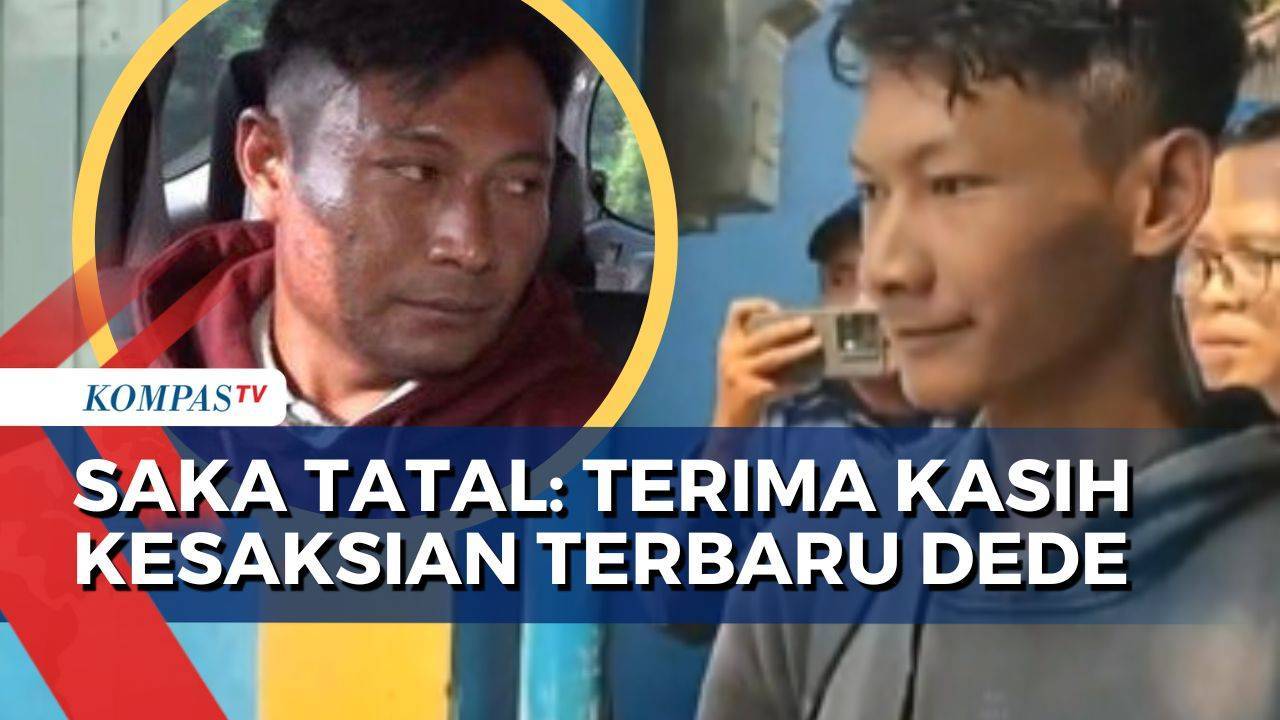 Jelang Sidang PK, Saka Tatal Berterima Kasih pada Dede yang Ungkap ...