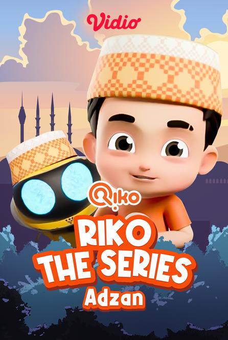 Nonton Riko The Series Terlengkap | Vidio