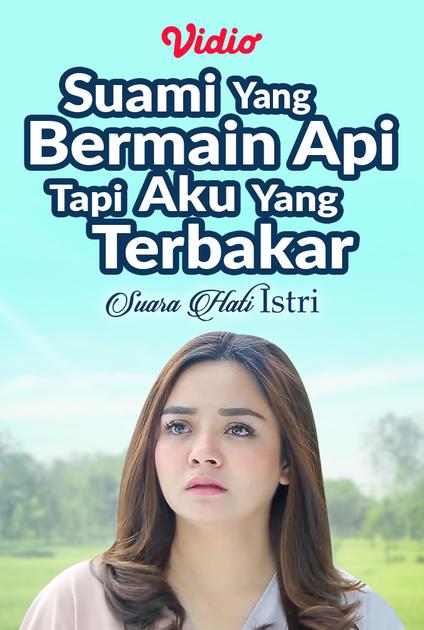 Streaming Suamiku yang Bermain Api,Tapi Aku yang Terbakar | Vidio