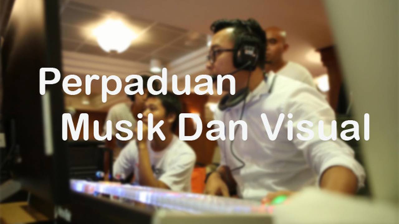 VLOG "Perpaduan Antara Musik Dan Visual"