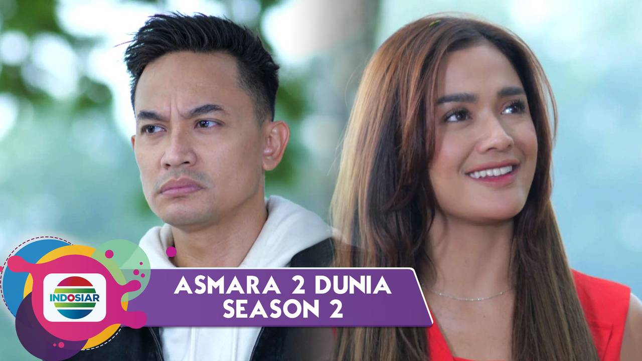 Asmara 2 Dunia - Episode 1 - Asmara 2 Dunia Season 2 (2022)