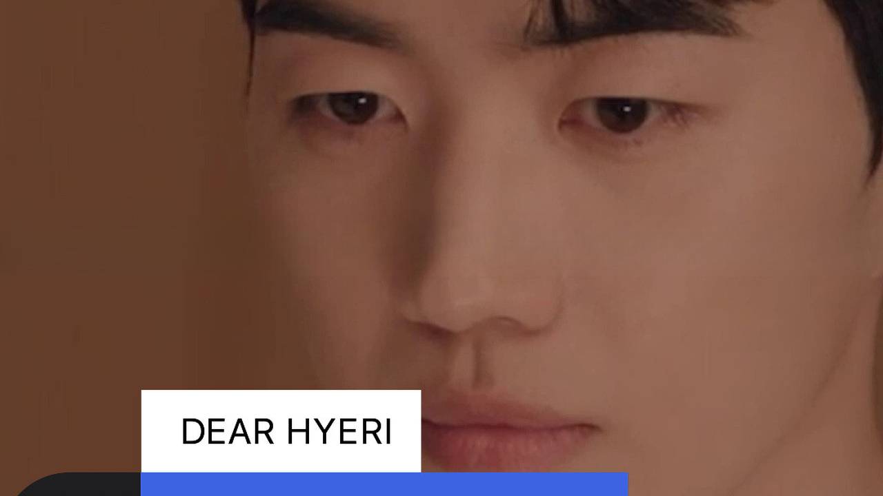 Dear Hyeri | Dear Hyeri | Vidio Mini Drama