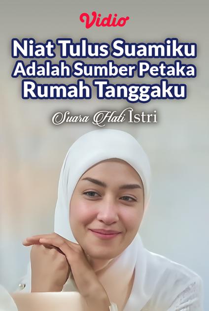 Streaming Niat Tulus Suamiku Adalah Sumber Petaka Rumah Tanggaku | Vidio