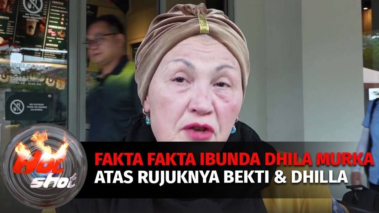 Fakta-fakta Ibunda Dhila Murka Atas Rujuknya Bekti dan Dhila | Hot Shot | Vidio