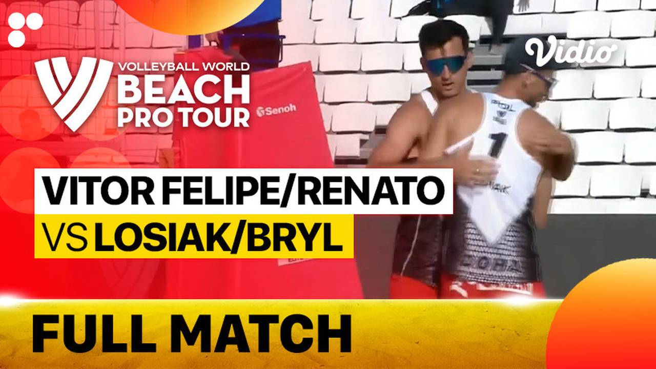 Full Match | Vitor Felipe/Renato (BRA) vs Losiak/Bryl (POL) | Beach Pro ...