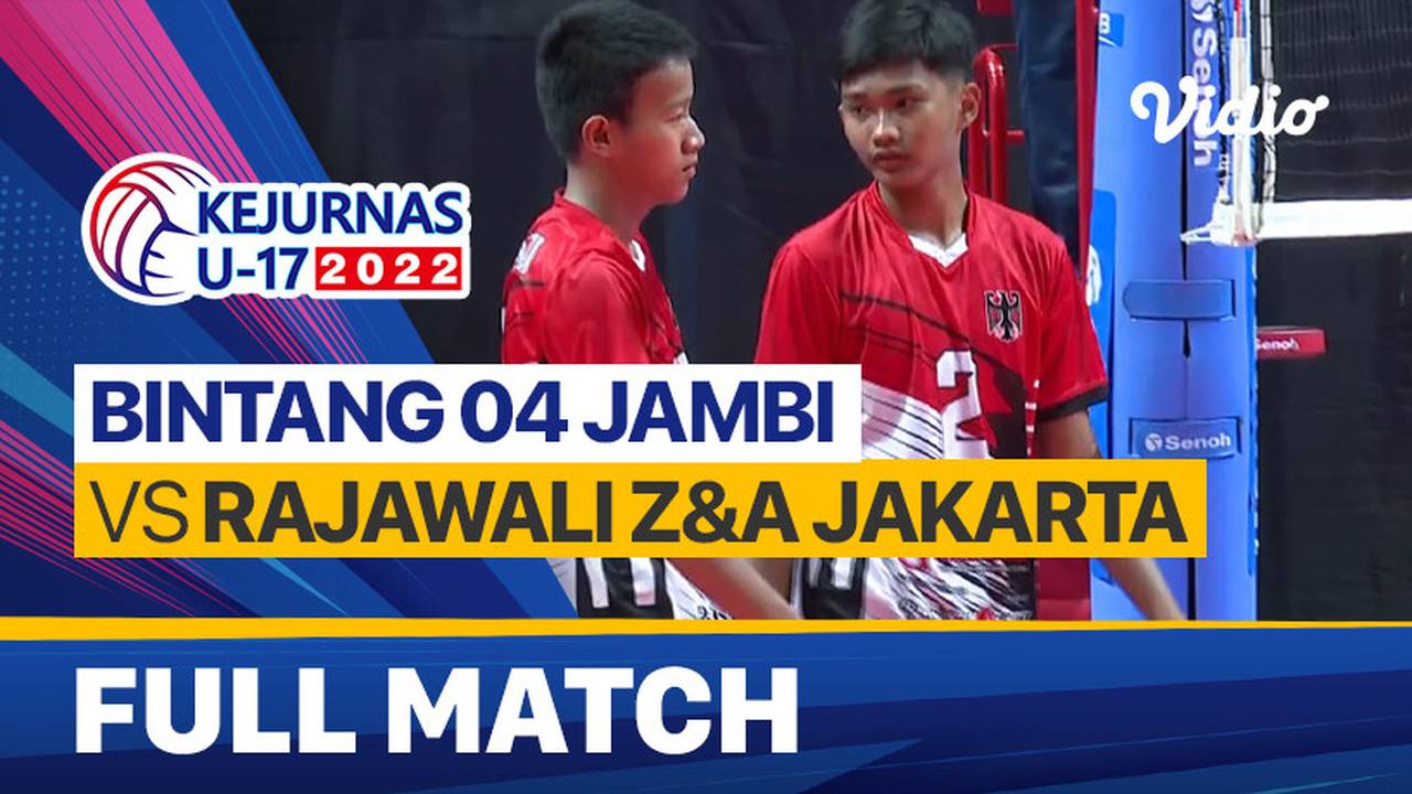 Full Match | Putra: Bintang 04 Jambi vs Rajawali Z&A Jakarta | Kejurnas ...