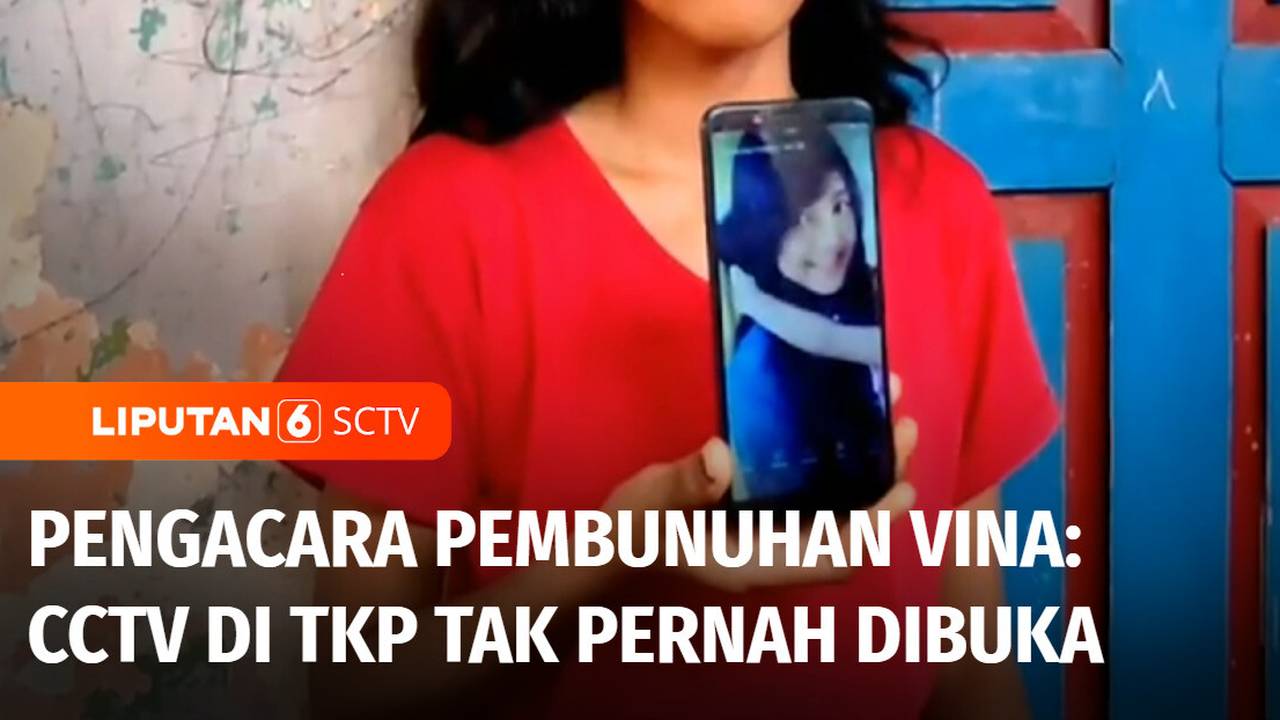Janggal! Pengacara Terpidana Pembunuhan Vina Sebut CCTV di TKP Tak ...