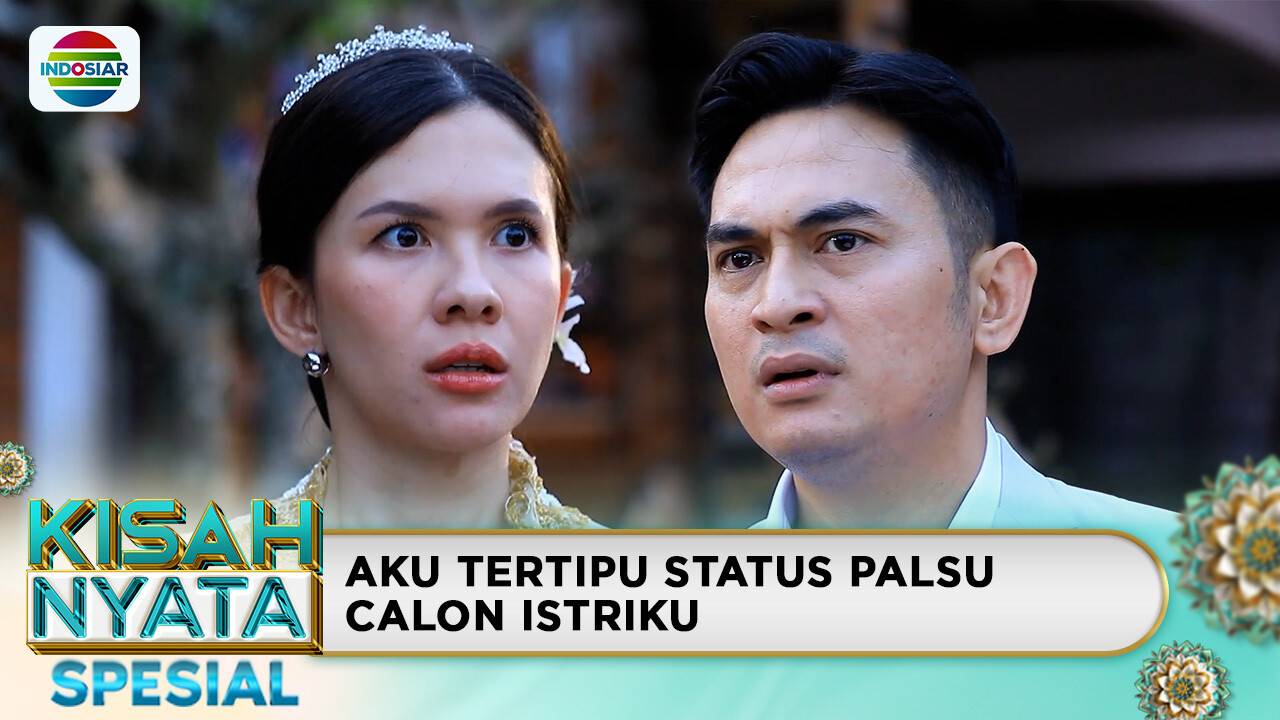 Aku Tertipu Status Palsu Calon Istriku | Kisah Nyata (2025) Full Movie