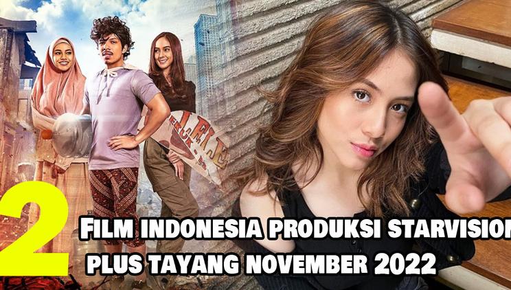 Nonton Video 2 Rekomendasi Film Indonesia Produksi Starvision Plus Yang Tayang November 2022 ...