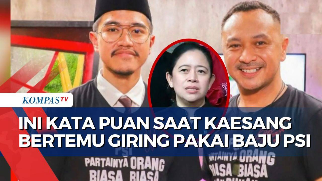 Foto Pakai Baju PSI, Puan Tawarkan Kaesang Masuk PDI-P - Kompas TV | Vidio