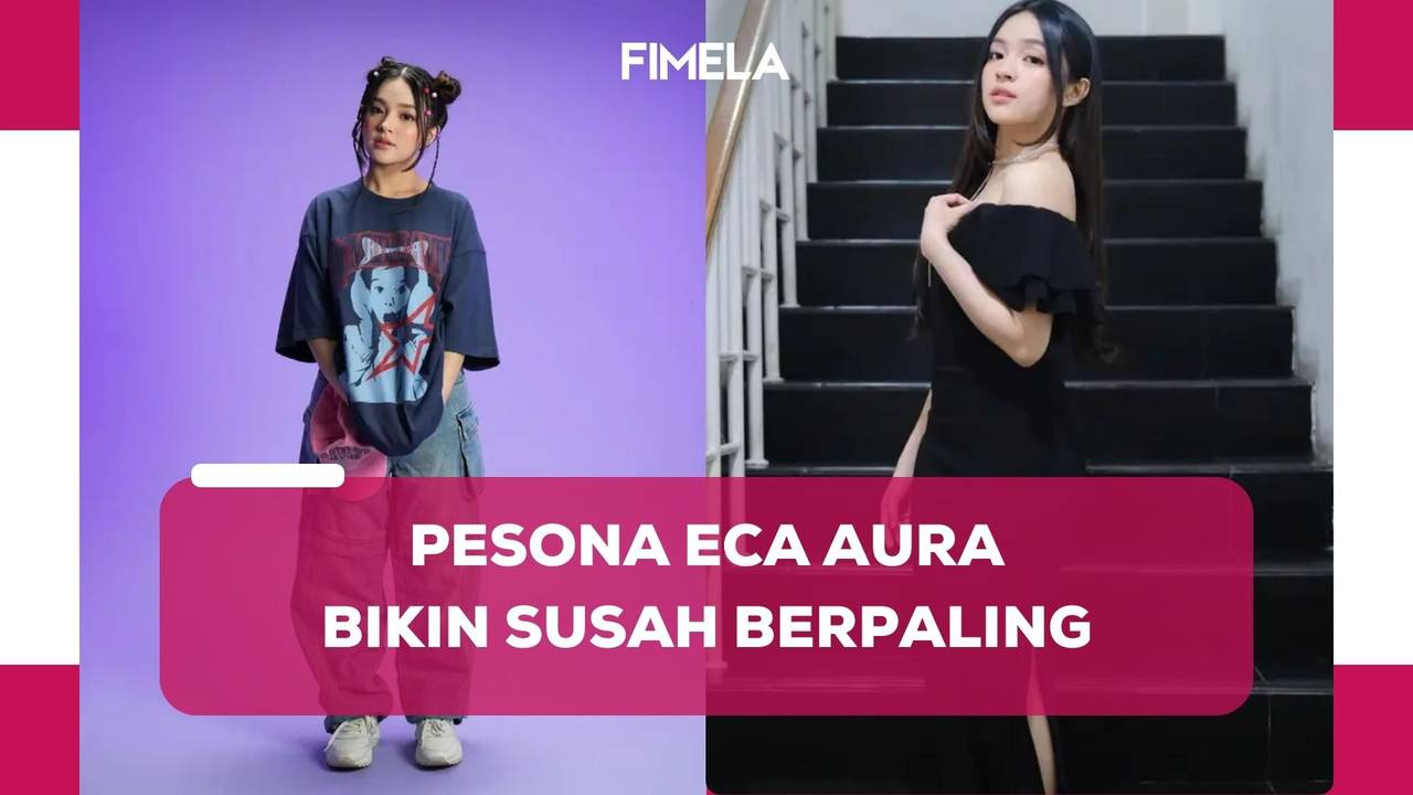 6 Potret Pesona Imut Eca Aura yang Bikin Pria Susah Berpaling