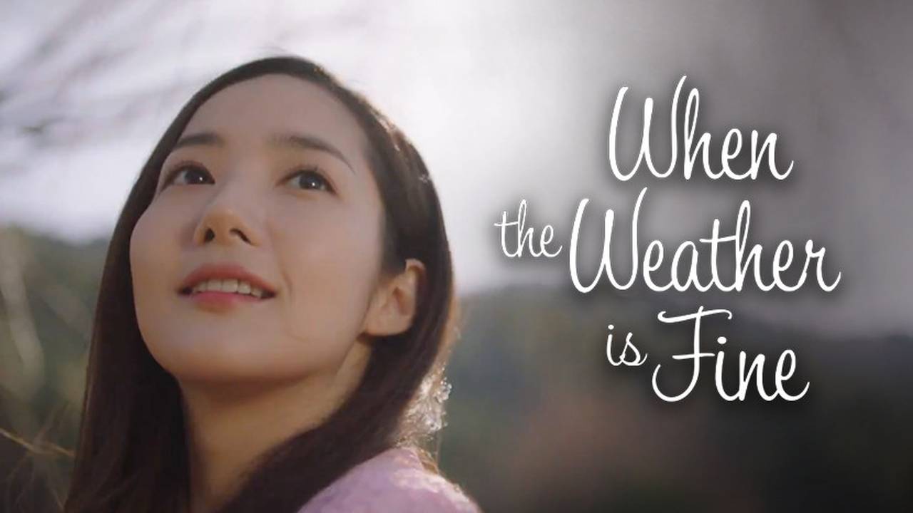 When the Weather is Fine - Episode 16 (2020)