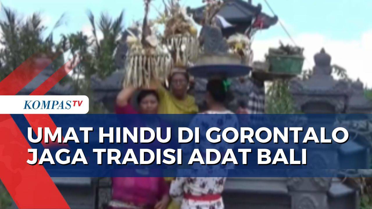 Jaga Tradisi Adat Bali Umat Hindu Di Gorontalo Resmikan Tempat Ibadah Kompas Tv Vidio