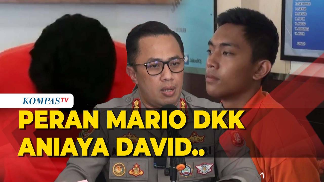 Polisi Ungkap Peran Tersangka Mario dan Shane Aniaya David hingga Tak Sadarkan Diri - Kompas TV ...
