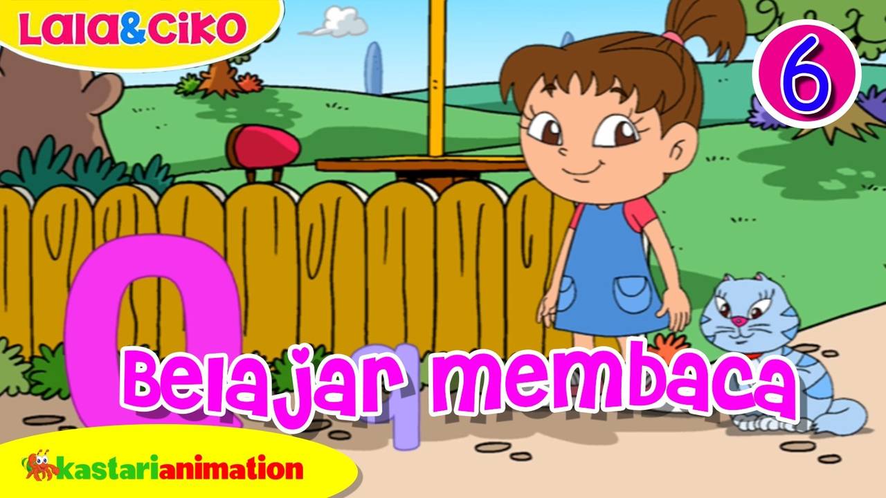 Belajar Bersama Lala Dan Ciko - Belajar Membaca bersama Lala dan Ciko ...