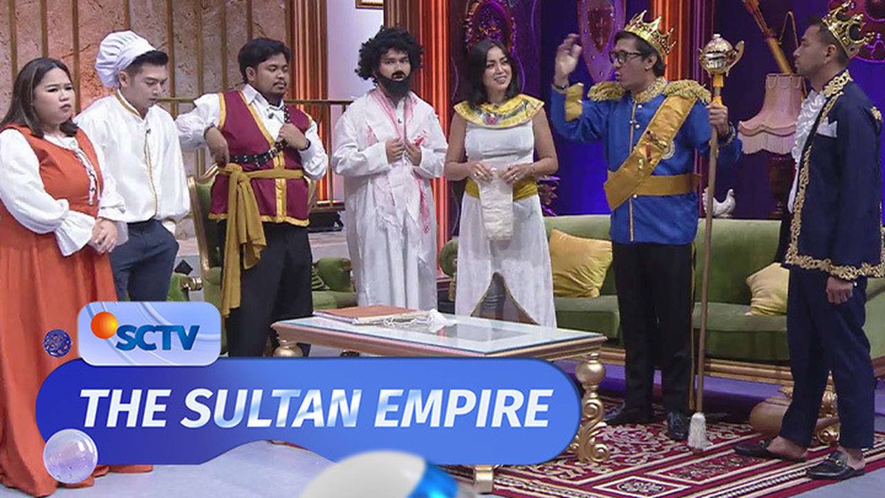 The Sultan Empire - Aldi Taher, Jesicca Iskandar, Niki Tirta | Vidio