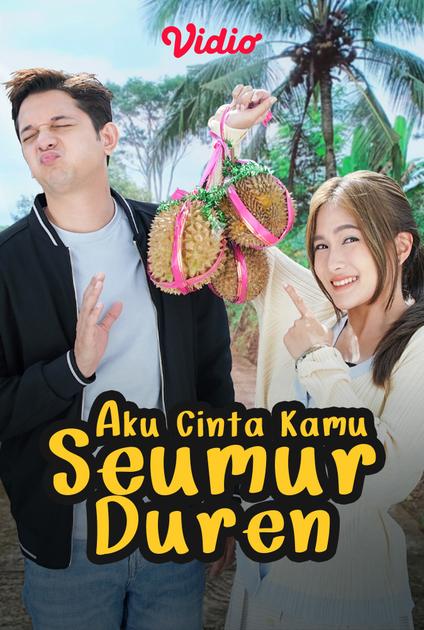 Streaming Aku Cinta Kamu Seumur Duren | Vidio