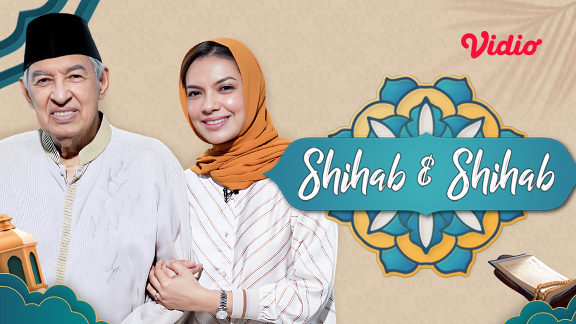 Nonton Shihab dan Shihab (2024) Edisi Ramadhan | Vidio