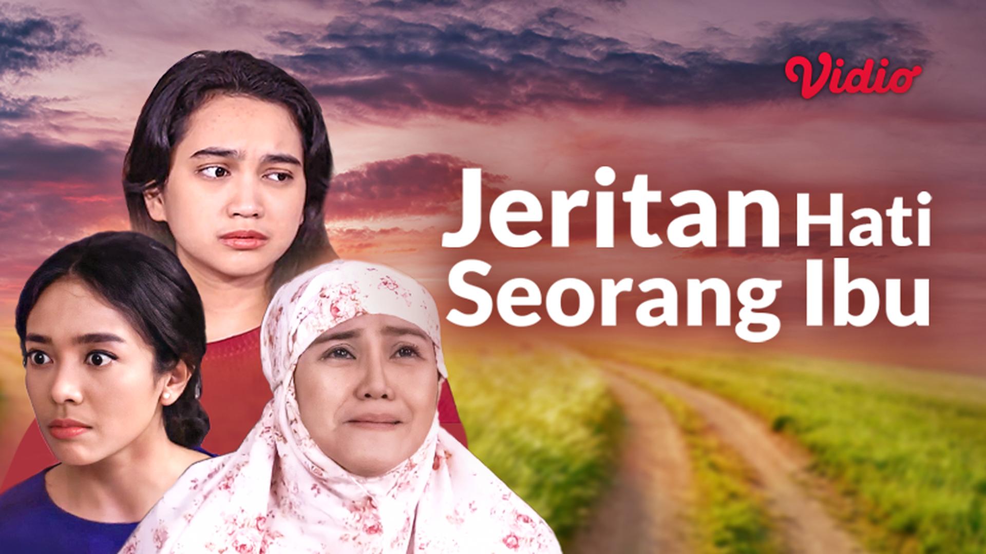 Streaming Jeritan Hati Seorang Ibu | Vidio