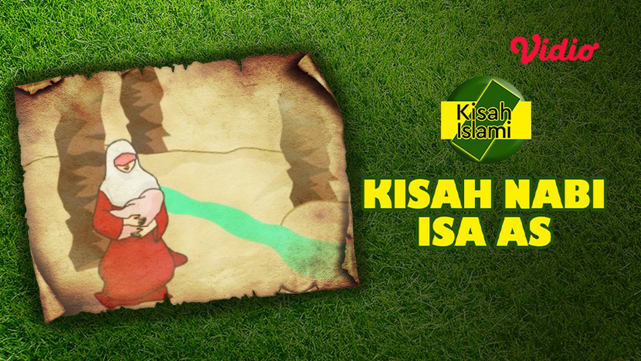 Streaming Kisah Islami - Kisah Isa AS