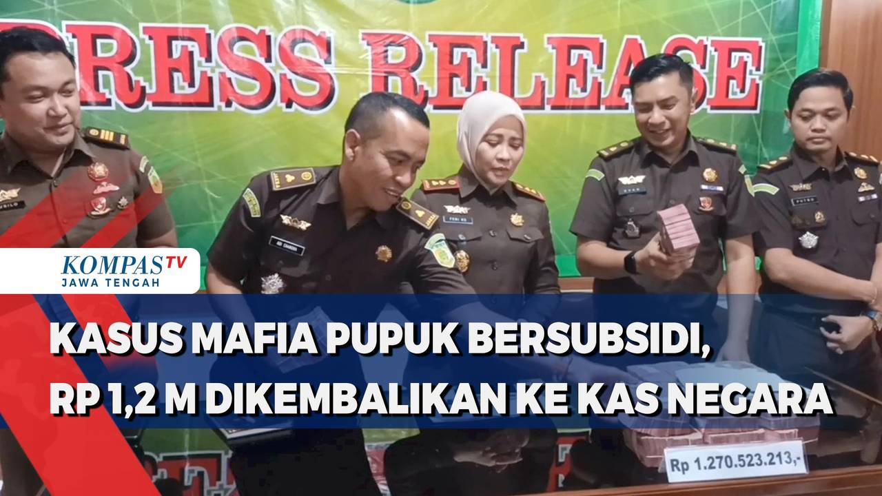 Kasus Mafia Pupuk Bersubsidi, Rp 1.2 M Dikembalikan ke Kas Negara ...