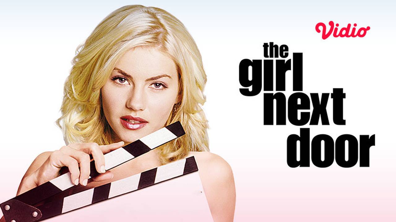 Nonton The Girl Next Door (2004) Sub Indo | Vidio