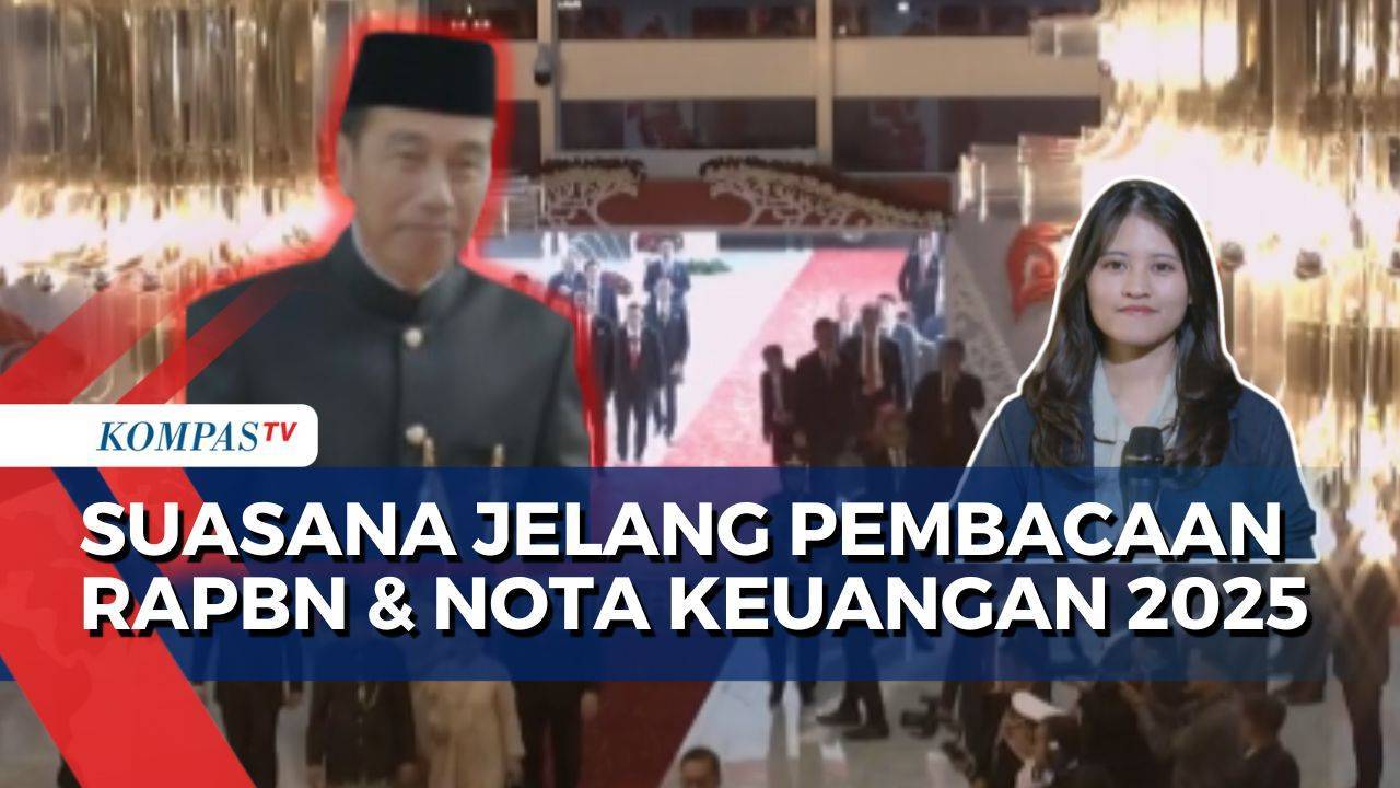 Begini Suasana Jelang Pembacaan RAPBN dan Nota Keuangan 2025, Ini Anggaran yang Paling Disoroti ...