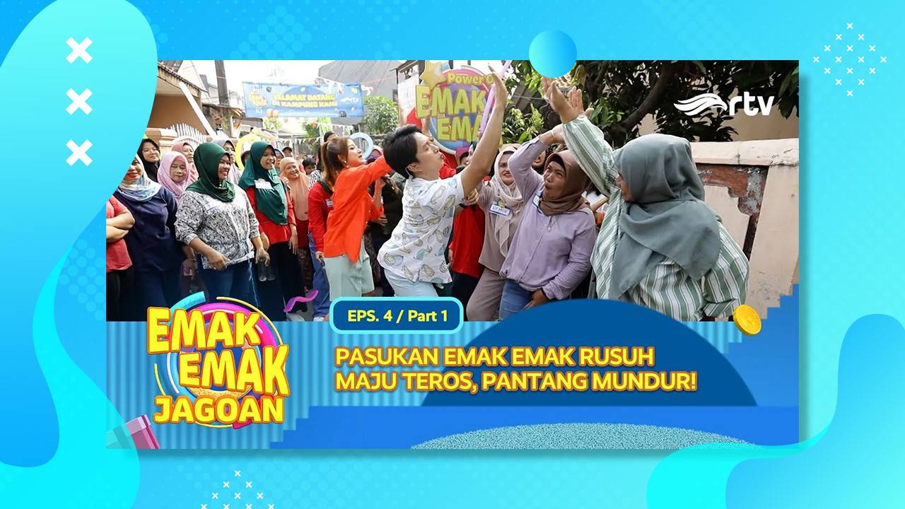 AYO MAK, BAWA PULANG 10 JUTA NYA | EMAK EMAK JAGOAN RTV | Vidio