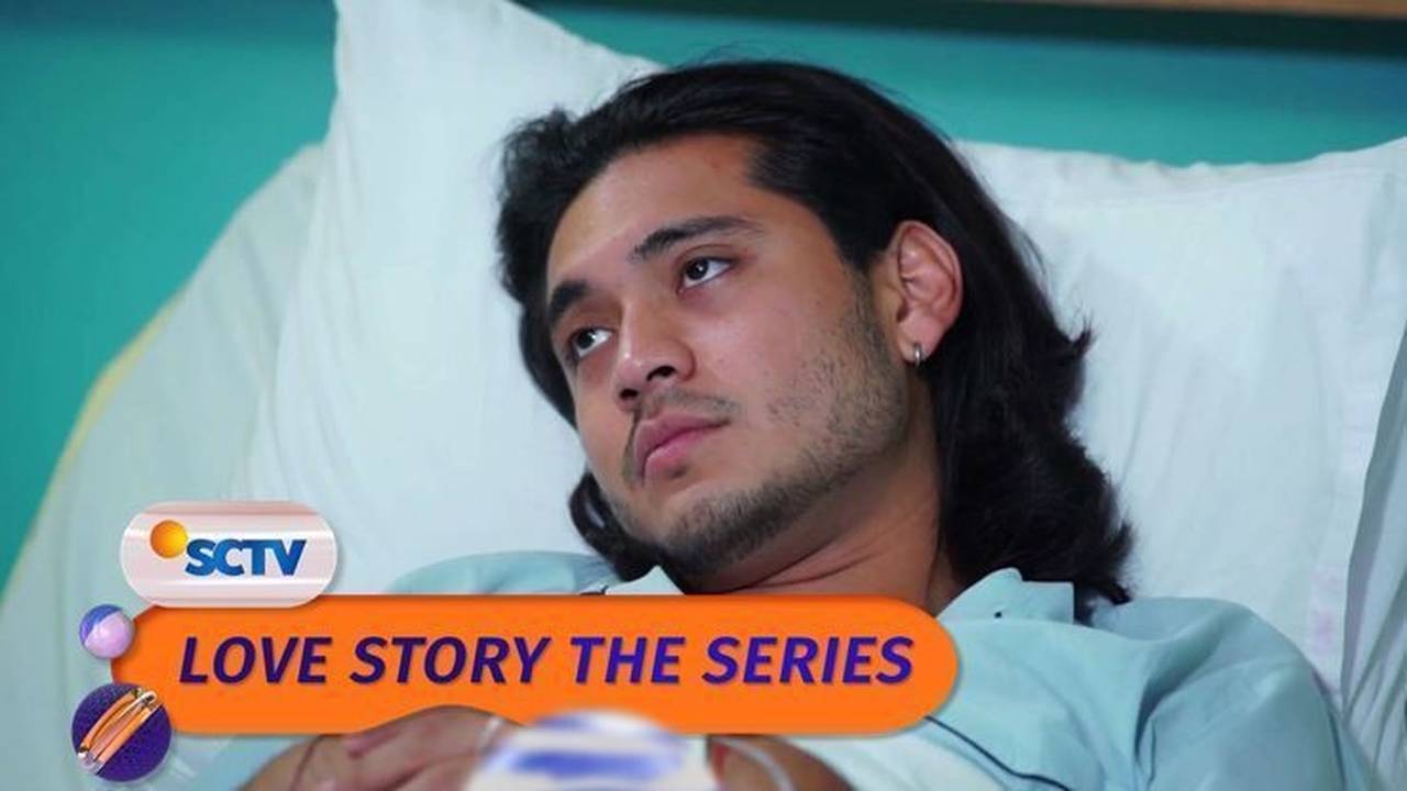 Love Story The Series - Love Story The Series Episode 104 dan 105 ...